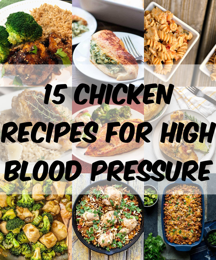 15 Chicken Recipes For High Blood Pressure TheDiabetesCouncil
